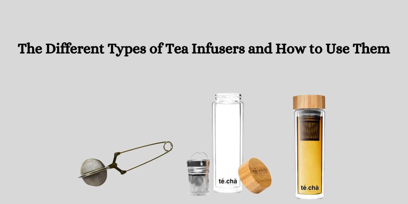 The Different Types of Tea Infusers and How to Use Them